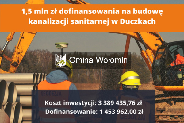 Prawie 1,5 mln złotych dofinansowania na budowę kanalizacji w Duczkach ... Prawie 1,5 mln złotych dofinansowania na budowę kanalizacji w Duczkach ...